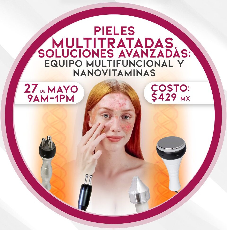 PIELES MULTITRATADAS, SOLUCIONES AVANZADAS: EQUIPO MULTIFUNCIONAL Y ...
